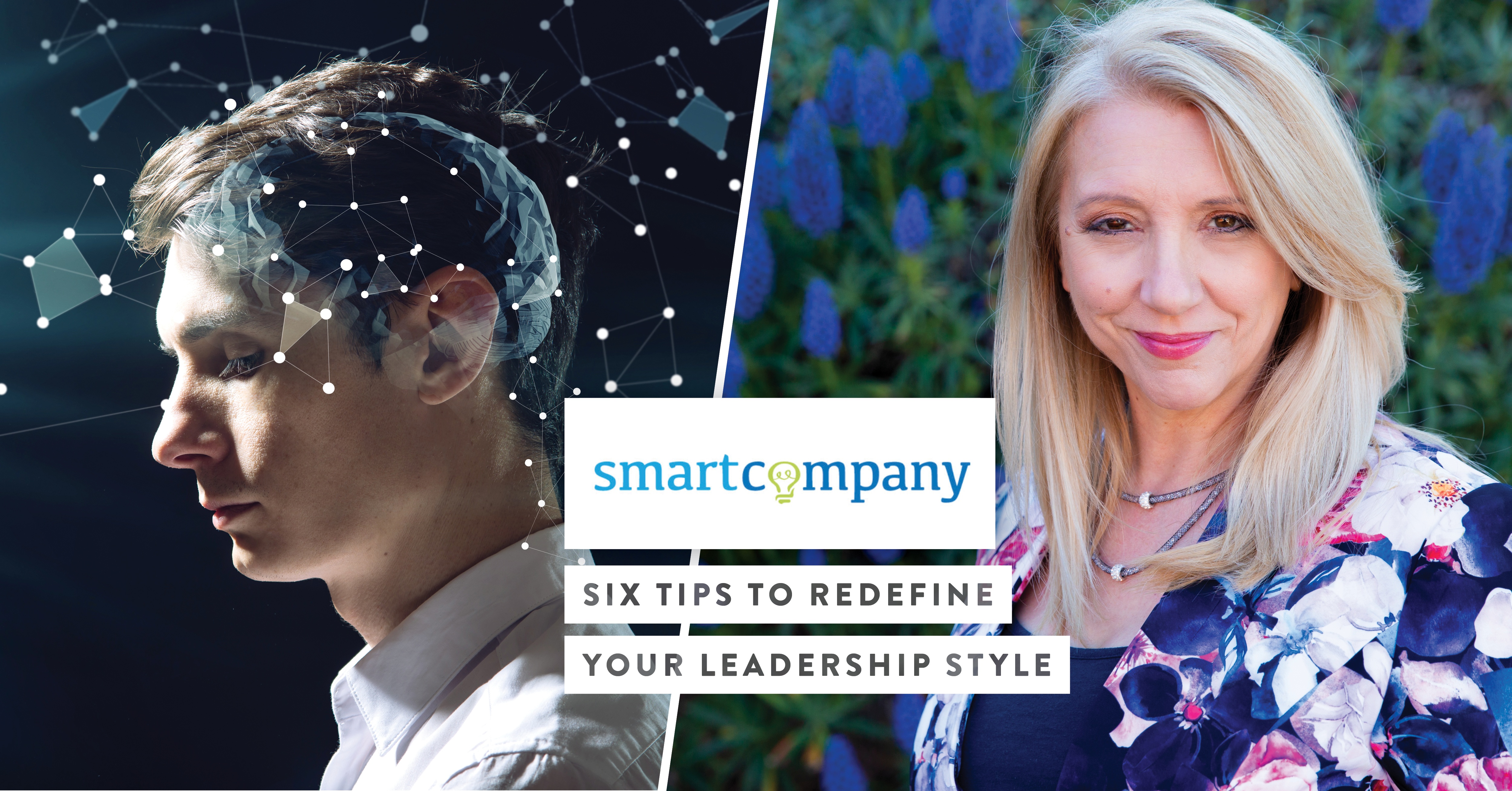 Smart Company: Six Tips To Redefine Your Leadership Style
