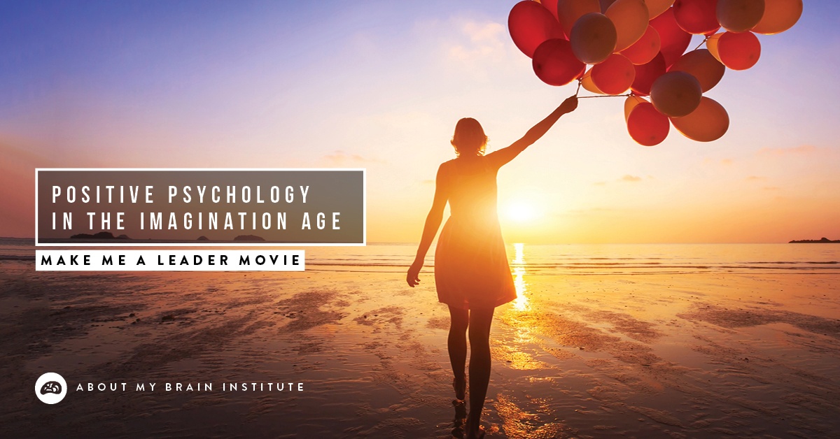 Positive Psychology In The Imagination Age