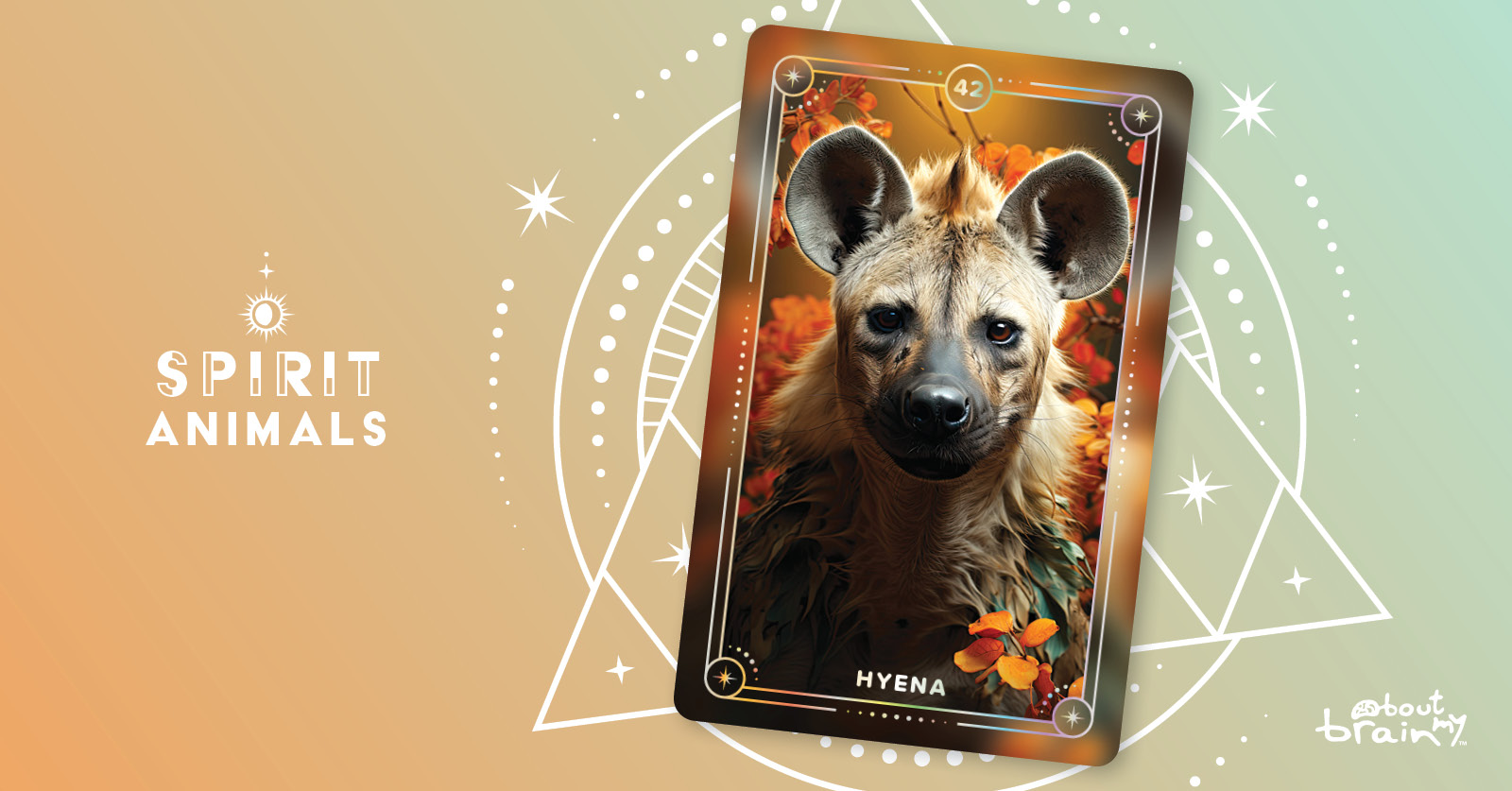 Hyena | Meaning & Significance | Spirit Animals Oracle Deck