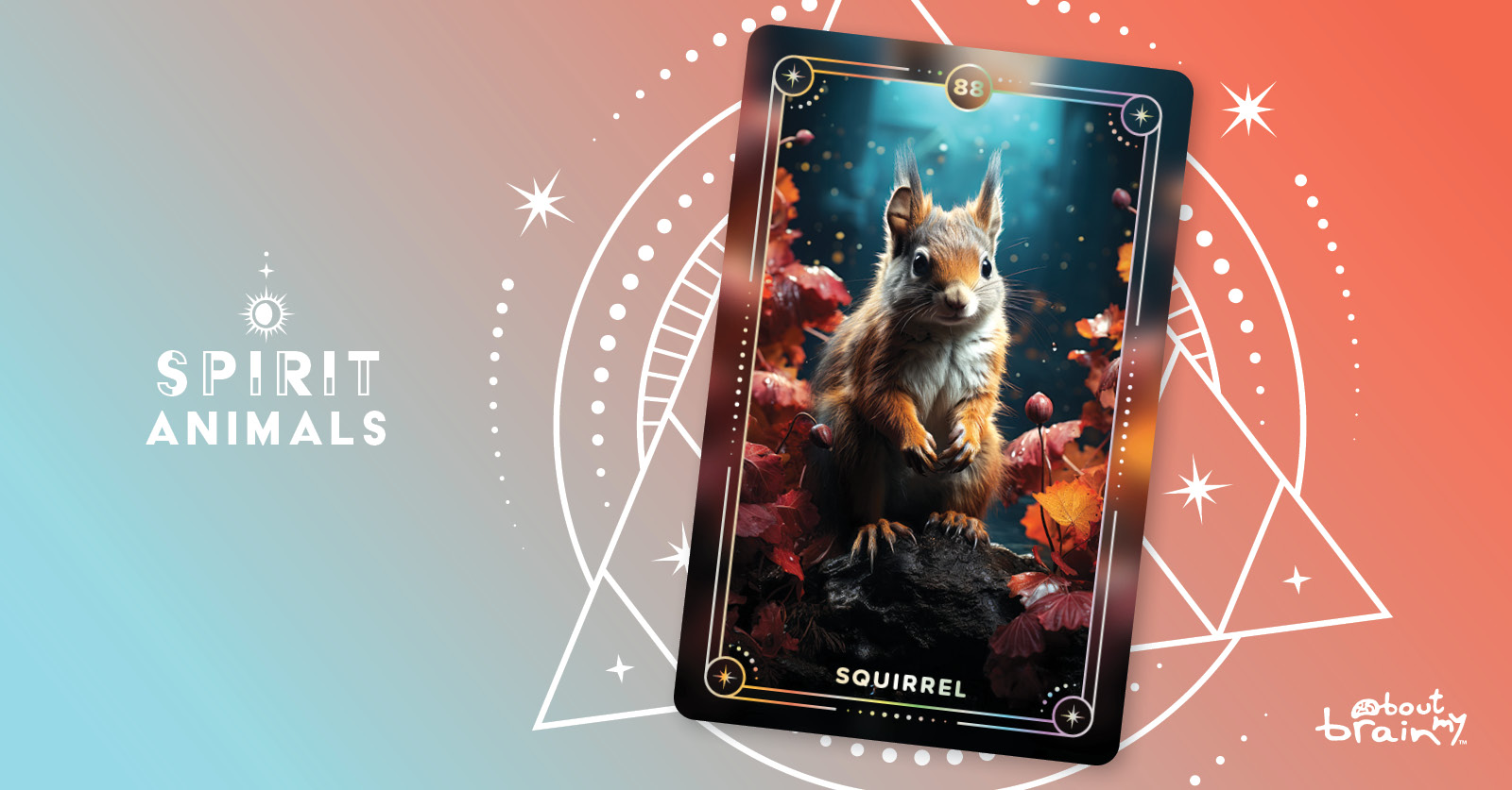 Squirrel | Meaning & Significance | Spirit Animals Oracle Deck