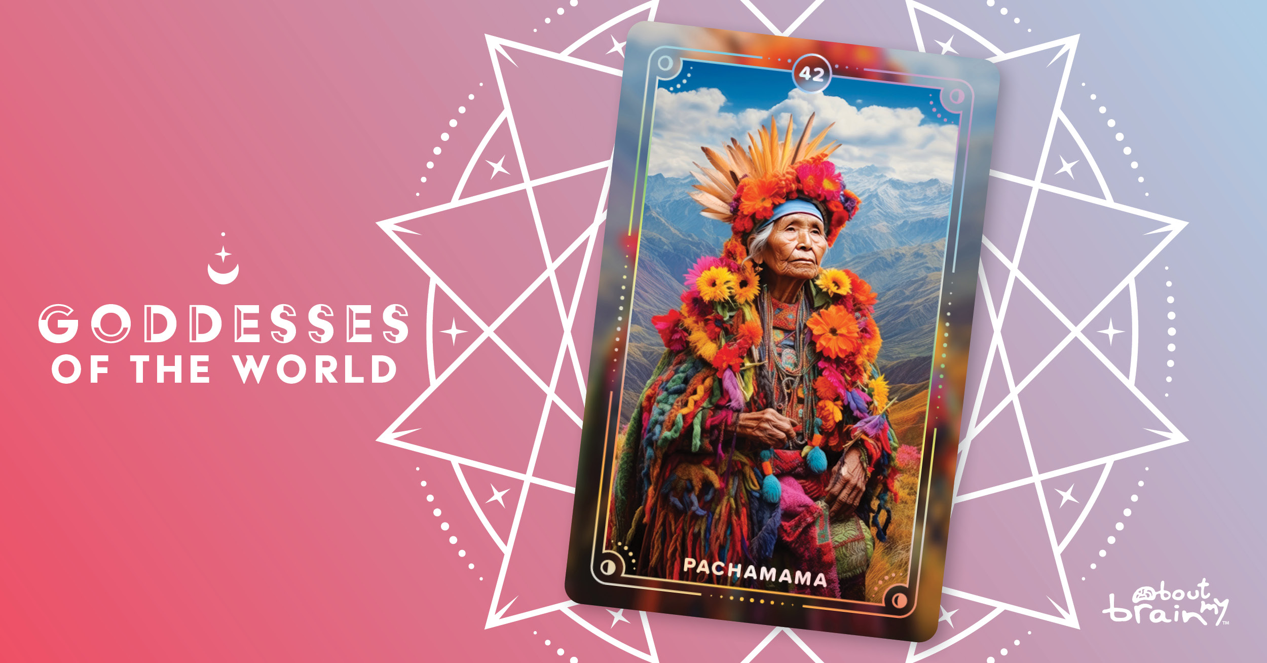 Pachamama | Meaning & Significance | Goddess Oracle Deck